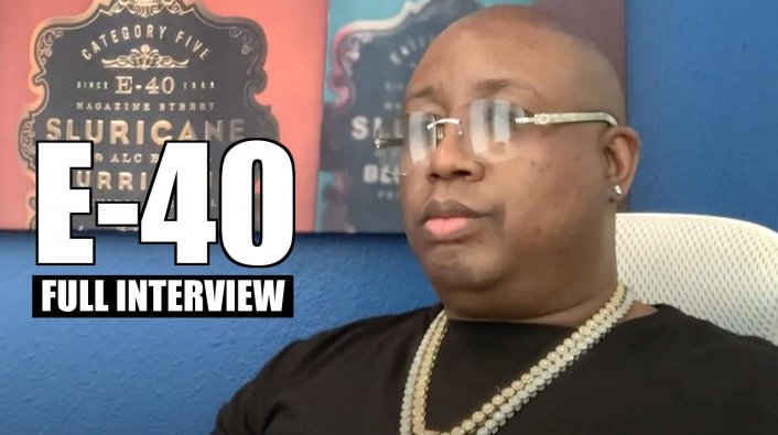 EXCLUSIVE: E-40 His 30 Year Career, 2Pac, Mac Dre, Lil Jon, T-Pain ...