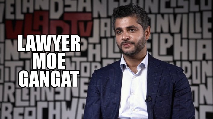 EXCLUSIVE: Moe Gangat Doesn't Think Jury Will Buy Defense's Argument in ...