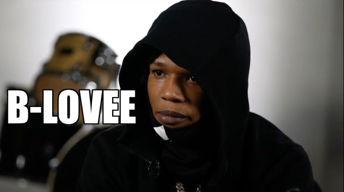 EXCLUSIVE: B-Lovee on Losing 7 Friends Violently By 21, Gets Props from ...