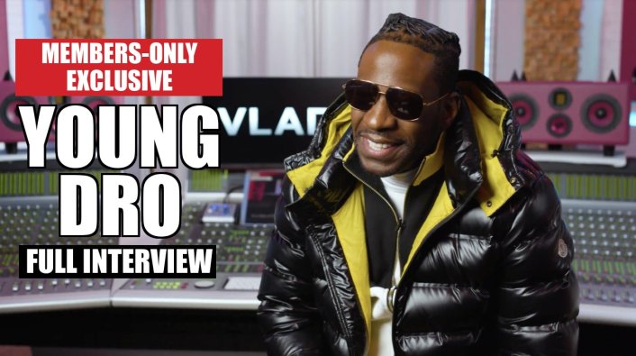 Young Dro Members Only Exclusive Vladtv