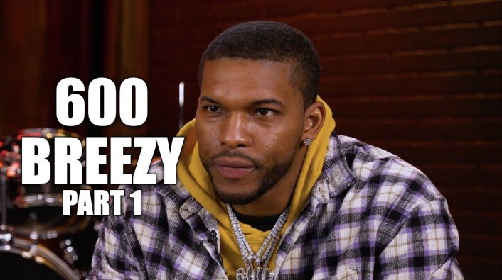 Exclusive 600 Breezy On His Girlfriend Taking Her Own Life With A Gun