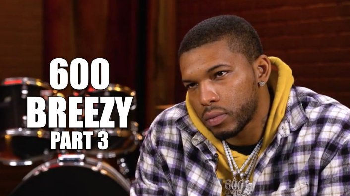 Exclusive 600 Breezy On Friendship With Juice Wrld Juices Girlfriend