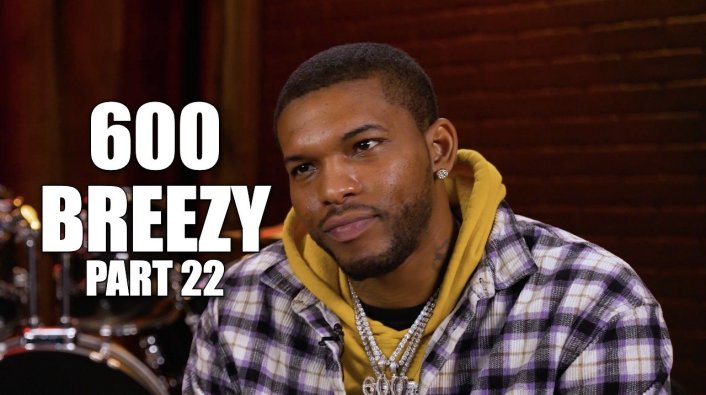 EXCLUSIVE: 600 Breezy on Going on the Run After Threatening 6ix9ine: I ...