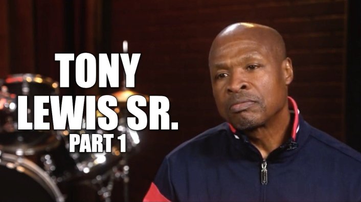 EXCLUSIVE: Tony Lewis Sr. on Growing Up in Rat Infested Home, Started ...