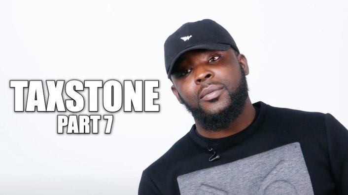 EXCLUSIVE: Taxstone: If You Threaten Me, I Believe You, Don't Approach ...