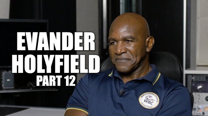 EXCLUSIVE: Evander Holyfield Responds to Riddick Bowe Saying He Got ...