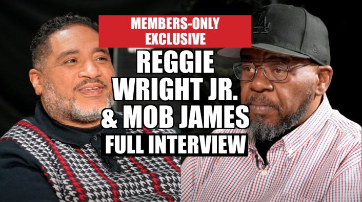 Mob James & Reggie Wright Jr. (Members Only Exclusive) | VladTV