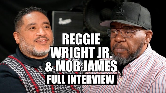 Exclusive Mob James And Reggie Wright Jr On Diddy Wack100 Suge Knight