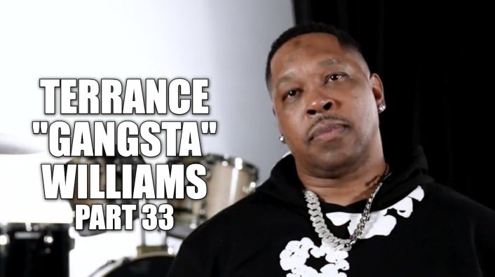 EXCLUSIVE: Terrance "Gangsta" Williams on If He Can Kill Someone Today ...