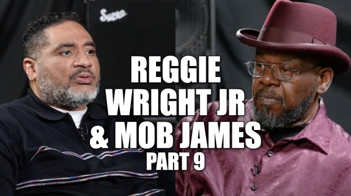 Exclusive Reggie Wright Jr On Alleged Paperwork On Mob James Dj Quik