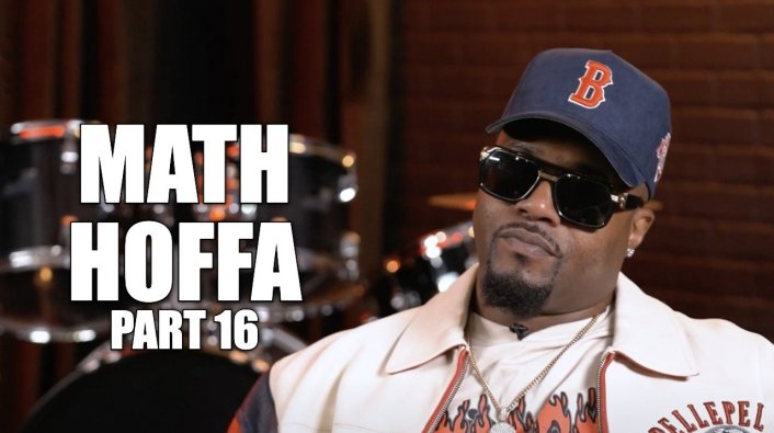 EXCLUSIVE: Math Hoffa on Why His Interview on Joe Budden's Podcast ...