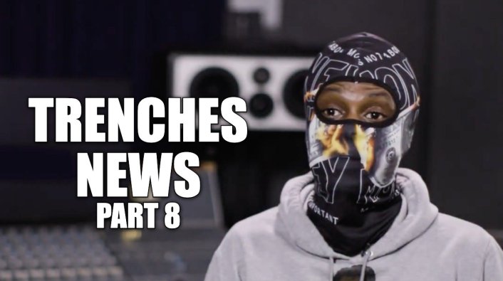 EXCLUSIVE: Trenches News on Rappers Feuding with Media: You'll Never ...