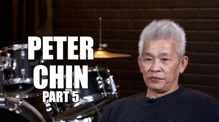 EXCLUSIVE: Peter Chin on Trying to Help Wah Ching in War w/ Joe Boys ...