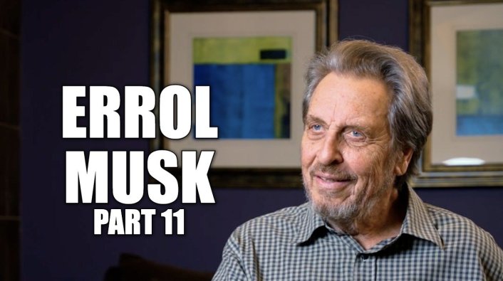 EXCLUSIVE: Errol Musk: My Ex-Wife Doesn't Care I Had Kids with Her ...