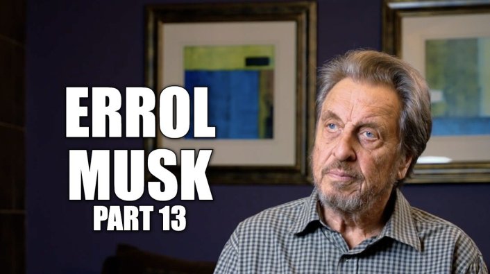 EXCLUSIVE: Errol Musk on Elon Musk Selling Paypal for $1.5B, Elon ...