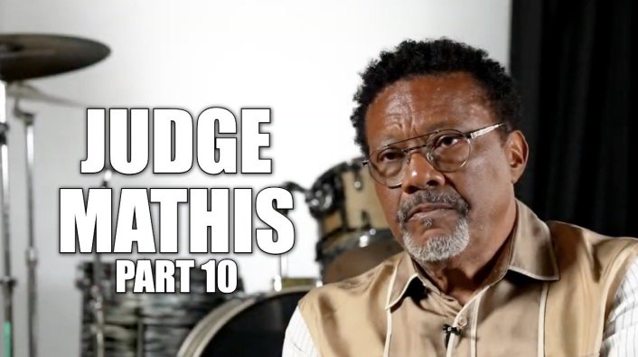 EXCLUSIVE: Judge Mathis Became a Judge to Get Revenge on Lawyers who ...