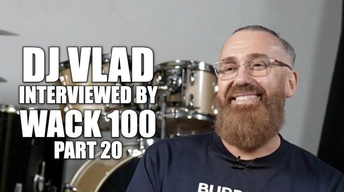 EXCLUSIVE: DJ Vlad: Wack100 Asks Vlad if He's Ever Been with Black ...