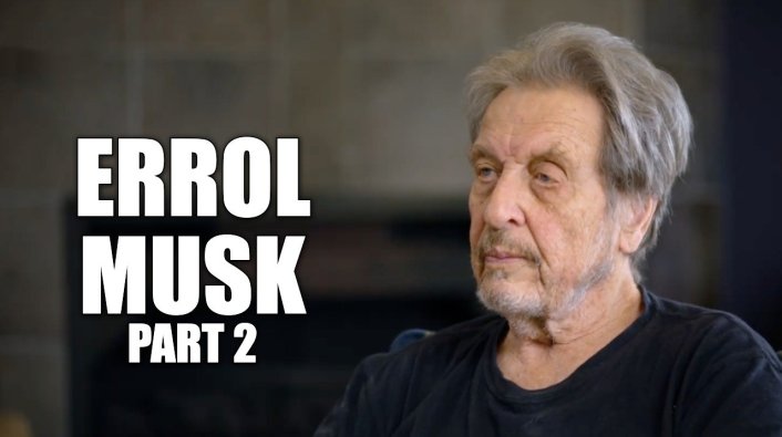 EXCLUSIVE: Errol Musk on How He Started Dating the Former Stepdaughter ...