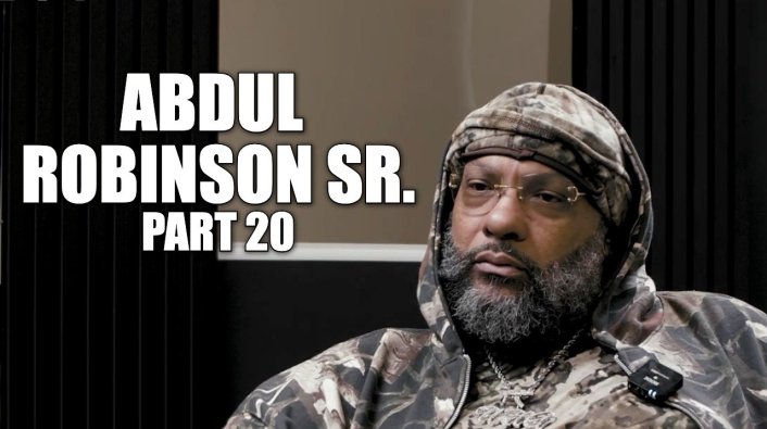 EXCLUSIVE: Abdul Robinson on Getting Attacked in Jail for Cooperating ...