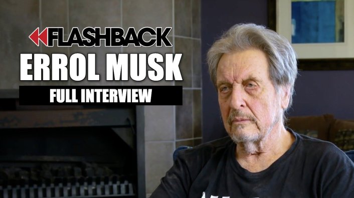 EXCLUSIVE: Errol Musk, Father of Elon Musk, on Being Accused of Abusing ...
